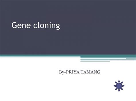Gene Cloning PowerPoint Slides LearnPick India