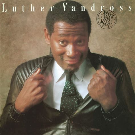 Luther Vandross Never Too Much Music