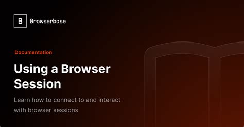 Using A Browser Session Browserbase Documentation