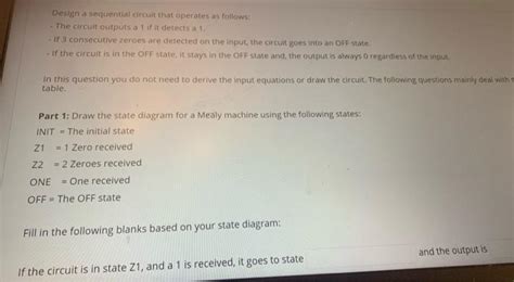 Solved Design A Sequential Circuit That Operates As Follows