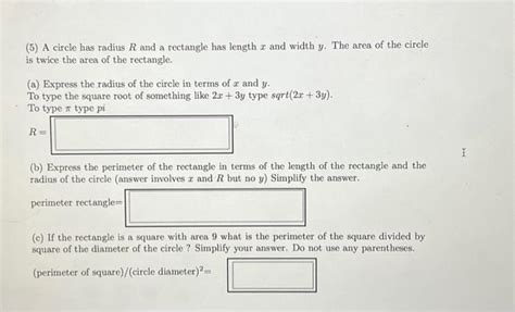 Solved 5 A Circle Has Radius R And A Rectangle Has Length