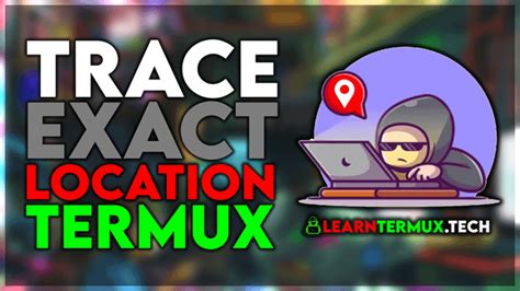 Seeker Get Exact Location Using Single Link With Termux 📍 Rlearntermux