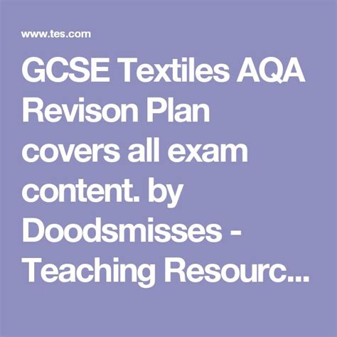 GCSE Textiles AQA Revison Plan Covers All Exam Content Teaching Resources How To Plan Exam