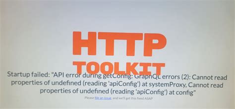 Bug Startup Failed Apl Error During Getconfig Grapnol Errors 2 Cannot Read Properties