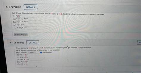 Solved Let X Be A Binomial Random Variable With N And Chegg Com