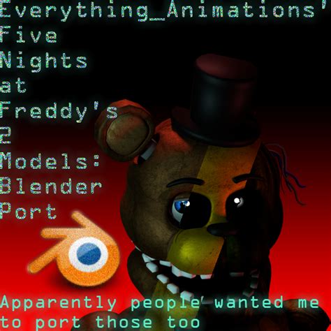 Fnaf 2 Everythinganimations Models Blender Port By Darkknightpl On