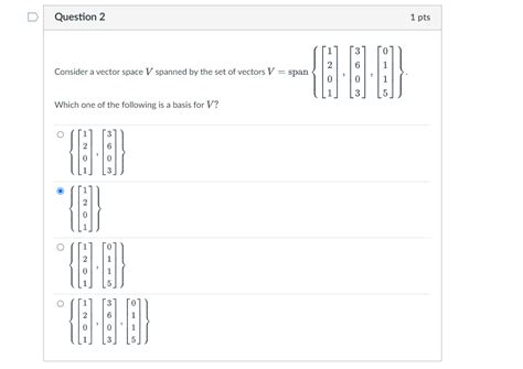 Solved Consider A Vector Space V Spanned By The Set Of