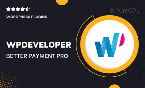 Download Wpdeveloper Better Payment Pro V122