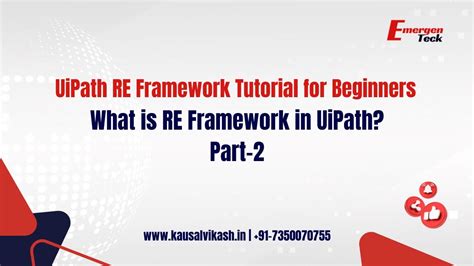 23 Uipath Re Framework Tutorial For Beginners What Is Re Framework