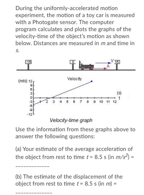 Solved During The Uniformly Accelerated Motion Experiment