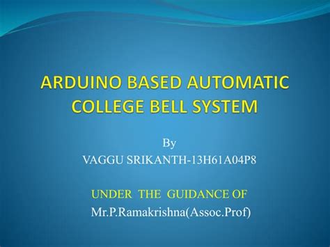 arduino based automatic college bell pptx technology and computing