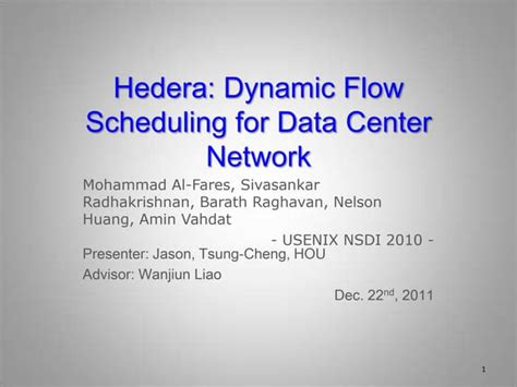 Hedera Dynamic Flow Scheduling For Data Center Networks An Application Of Software Defined
