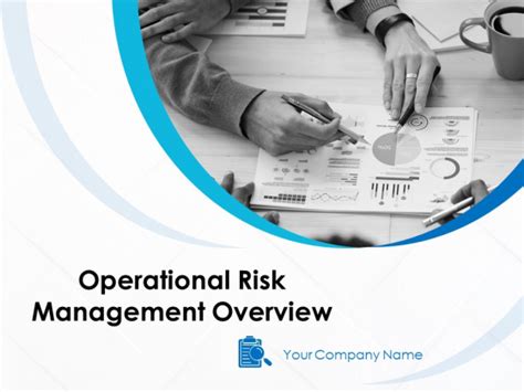 Operational Risk Management Overview Ppt Powerpoint Presentation Complete Deck With Slides