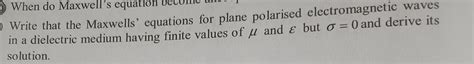 Solved Write That The Maxwells Equations For Plane