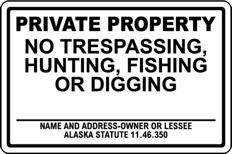 Alaska No Trespassing Sign Shop Now W Fast Shipping