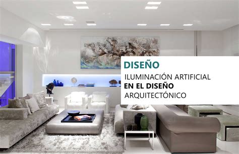Iluminación Artificial En El Diseño Arquitectónico Arqzon