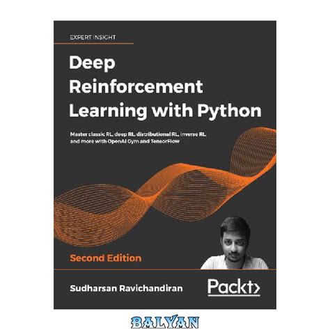 دانلود کتاب Deep Reinforcement Learning With Python Second Edition