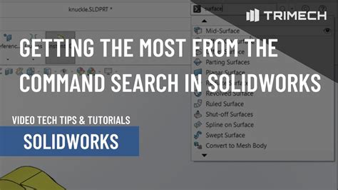Gettting The Most From The Command Search In Solidworks Youtube