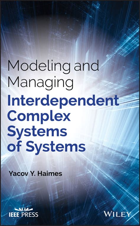Yacov Haimes Y книга Modeling And Managing Interdependent Complex Systems Of Systems скачать