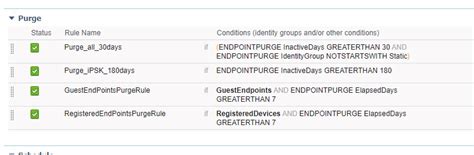 Solved Ise 3 1 Purge Rule For Multiple Endpoint Groups Cisco Community