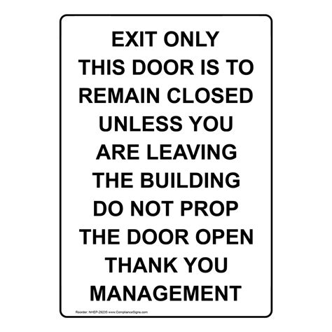White Vertical Sign Exit Only This Door Is To Remain Closed