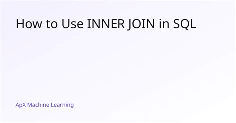 How To Use Inner Join In Sql
