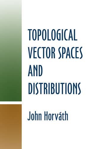 Topological Vector Spaces And Distributions Dover Books