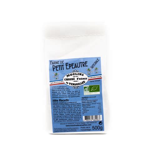 Farine Petit épeautre Bio Les Moulins De Versailles Le Comptoir De La