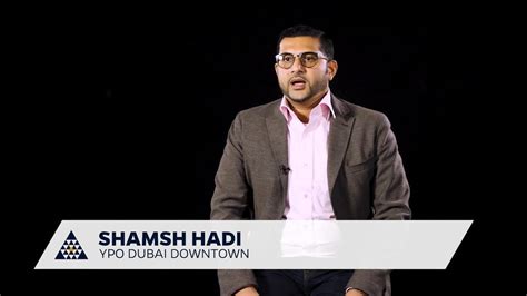 Shamsh Hadi Ypo Dubai Downtown Ypo The Source