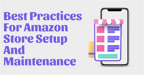 Maximizing Profits With Effective Amazon Store Setup And Maintenance