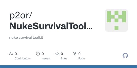 Github P Or Nukesurvivaltoolkit Nuke Survival Toolkit