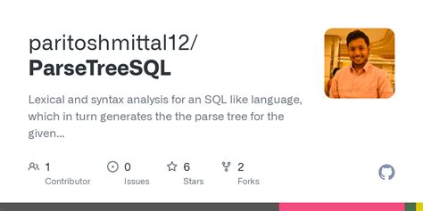 Github Paritoshmittal12parsetreesql Lexical And Syntax Analysis For