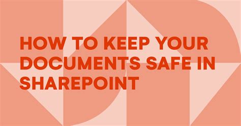 SharePoint Security Keeping Your Documents Safe Syskit