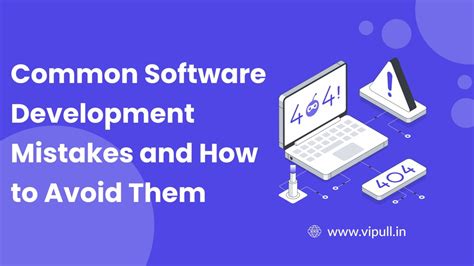 Common Software Development Mistakes And How To Avoid Them