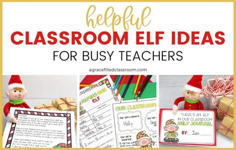 Classroom Elf Ideas For Busy Teachers A Grace Filled Classroom