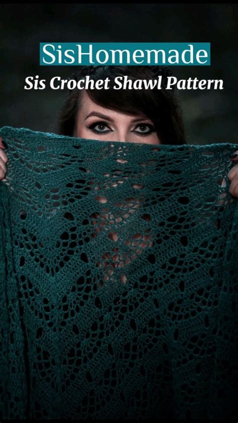 Sis Shawl Free Crochet Pattern Shawl Crochet Pattern Crochet Shawl
