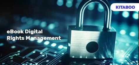 revolutionize your ebook security with drm systems