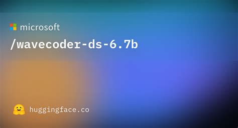 Microsoftwavecoder Ds 67b · Hugging Face