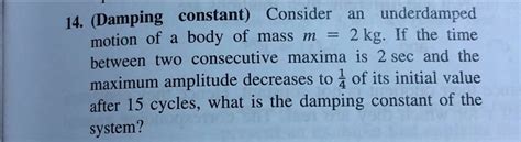 SOLVED Motion Of A Body Of Mass M 2 Kg If The Time Between Two