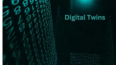 Digital Twins And Ai Driven Simulations