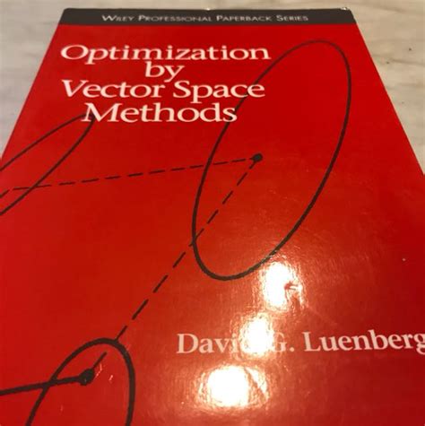 Optimization By Vector Space Methods By Luenberger Hobbies Toys Books Magazines Textbooks