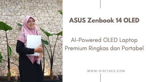 Asus Zenbook Oled Ai Powered Oled Laptop Premium Ringkas Dan Portabel Dinithea