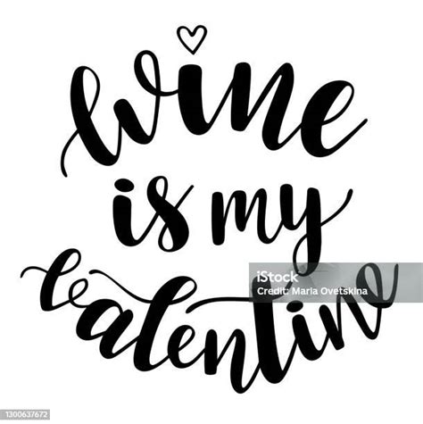 와인은 내 발렌타인 필기 문자 벡터입니다 성 발렌타인 데이 카드 배너 포스터 머그잔 스크랩북 베개 케이스 전화 케이스 및 옷 디자인에 대한 따옴표와 문구 요소를 사랑하십시오