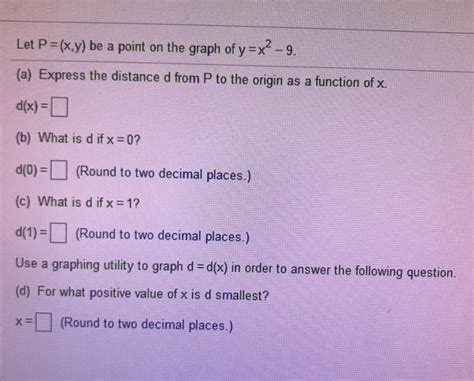 Solved Let P X Y Be A Point On The Graph Of Y X Chegg Com