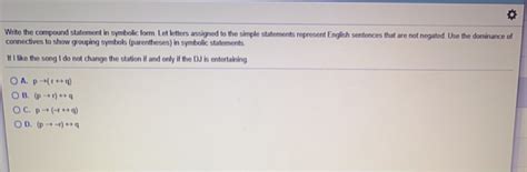solved write the compound statement in symbolic form let