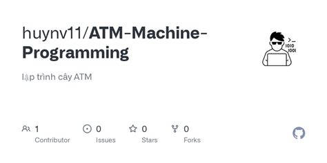 Github Huynv11atm Machine Programming Lập Trình Cây Atm