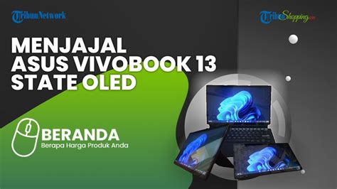 Menjajal Asus Vivobook Slate Oled Laptop Lepas Pasang Yang Mampu Jadi Tablet Dengan Layar
