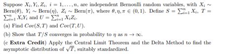 Suppose Xiyizii1n Are Independent Bernoulli