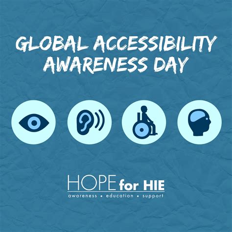 Global Accessibility Awareness Day Hope For Hie Hypoxic Ischemic