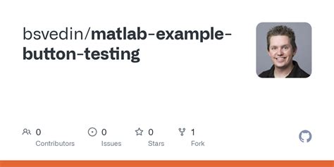 GitHub Bsvedin Matlab Example Button Testing